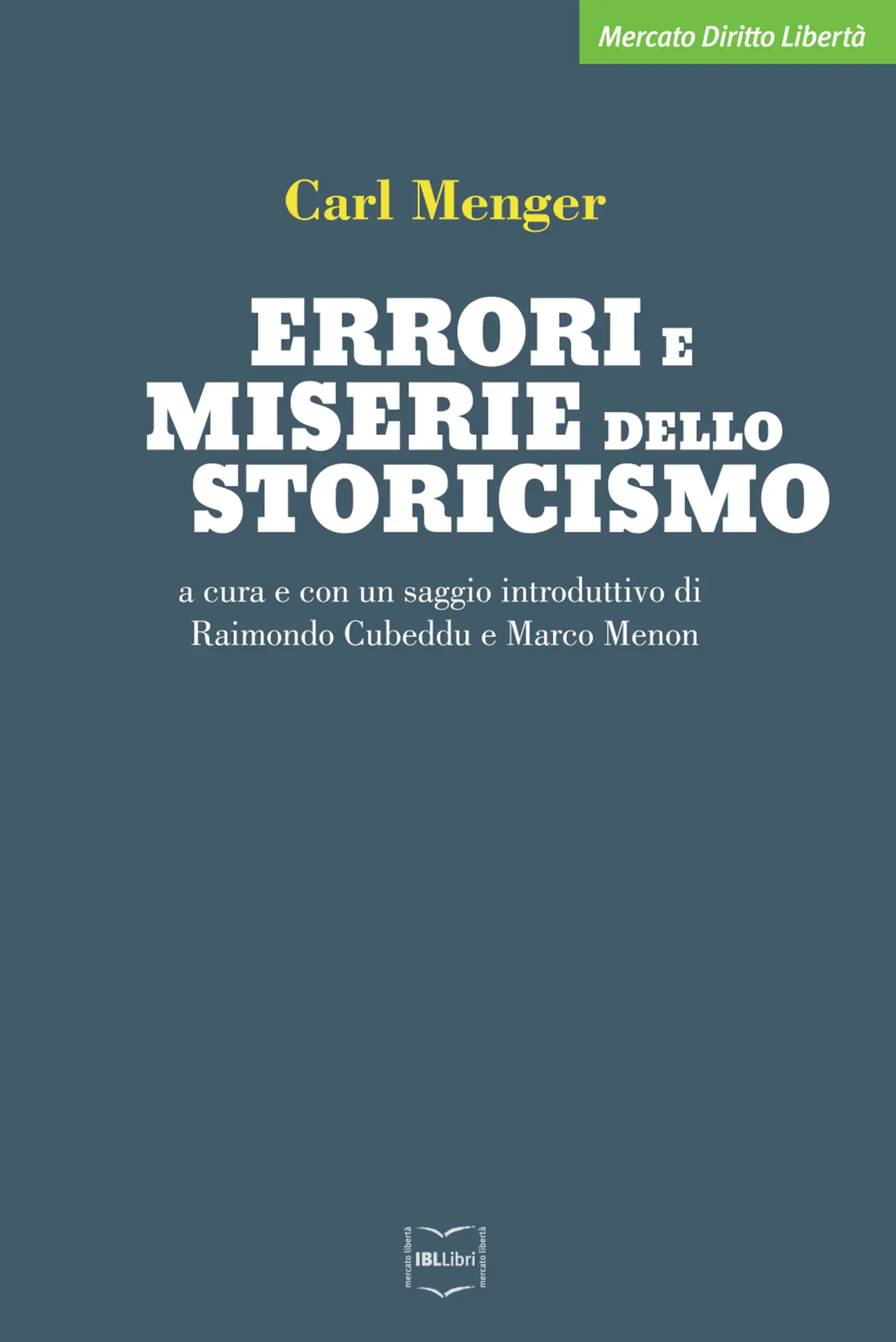 Errori e miserie dello storicismo - Istituto Bruno Leoni